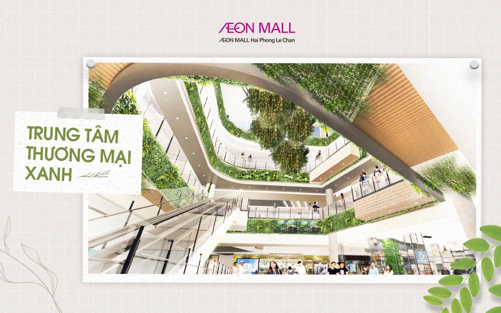 Explore the Green Shopping Mall - AEON MALL Hai Phong Le Chan - AEON ...